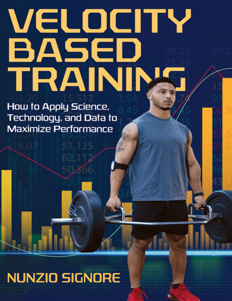 Velocity-Based Training: Science, Technology & Data for Peak Performance