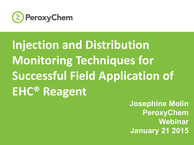 EHC Reagent Injection & Distribution Monitoring Techniques