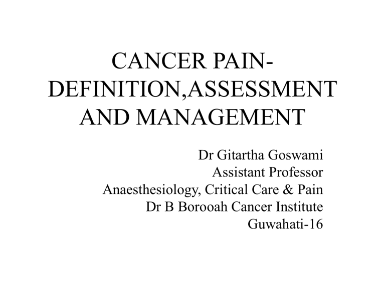 Cancer Pain: Definition, Assessment, and Management Strategies