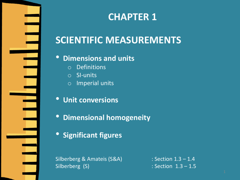 Scientific Measurements: Dimensions, Units, Conversions & Sig Figs