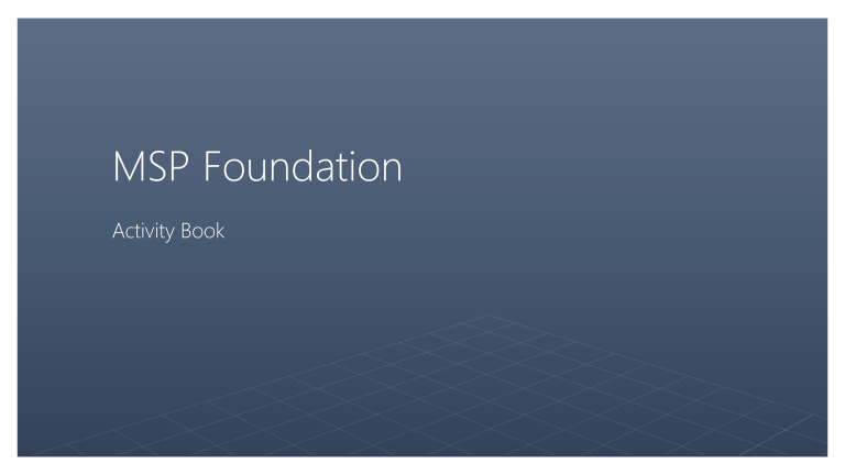 MSP Foundation Activity Book: Programme Management Scenarios & Exercises
