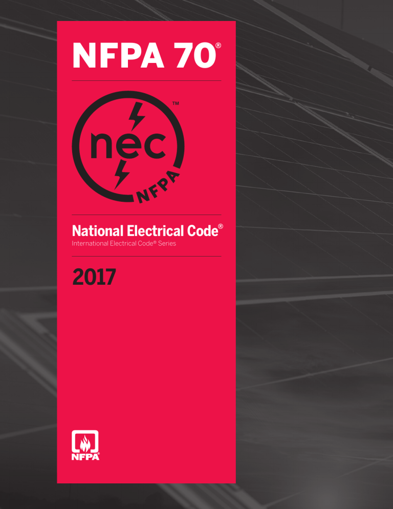 NFPA 70 National Electrical Code (NEC) 2017 Edition - Electrical Safety