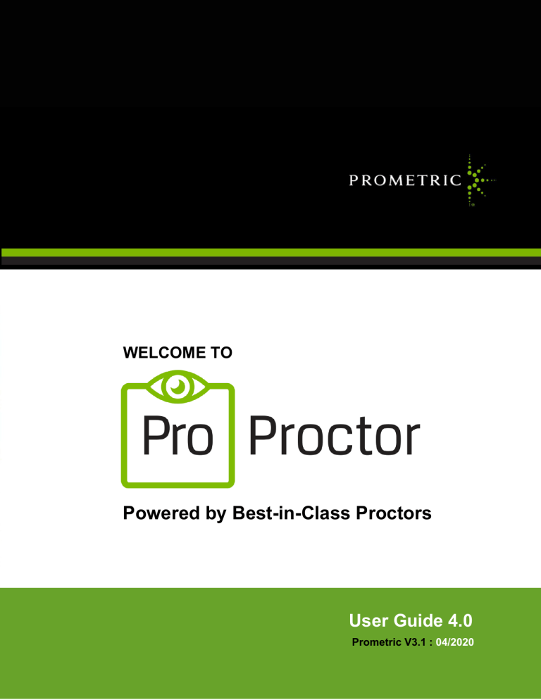 Prometric ProProctor User Guide 4.0 | Online Exam Proctoring System