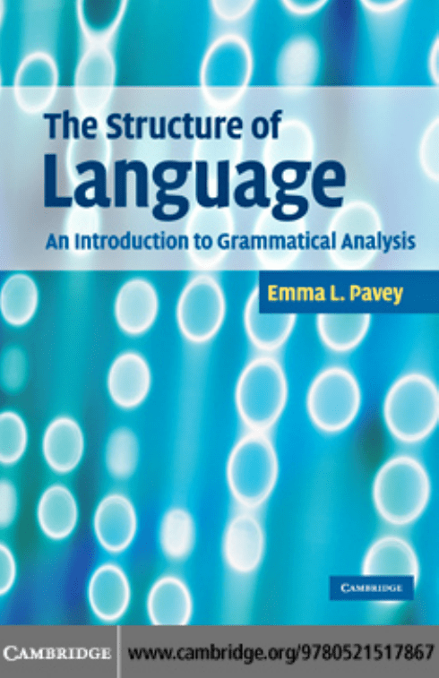 The Structure of Language: Introduction to Grammatical Analysis