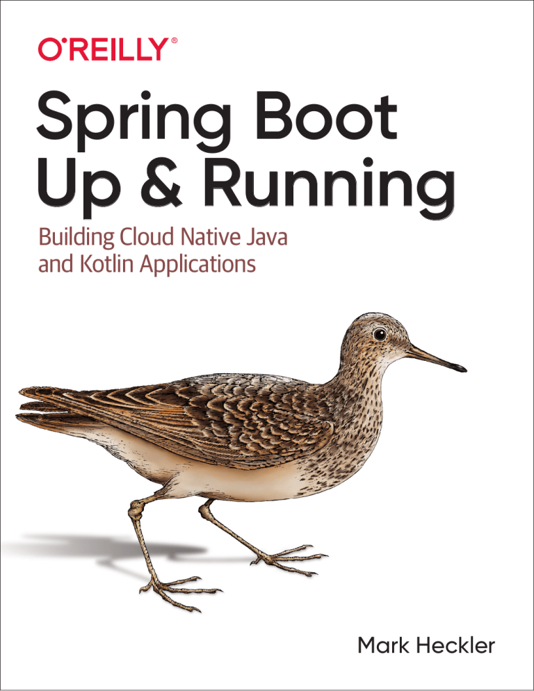 Spring Boot: Up & Running - Cloud Native Java & Kotlin Applications