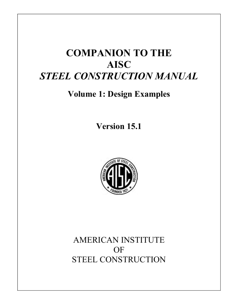 AISC Steel Construction Manual Companion: Volume 1 Design Examples
