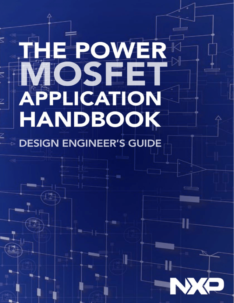 Power MOSFET Application Handbook: Design Engineer's Guide by NXP