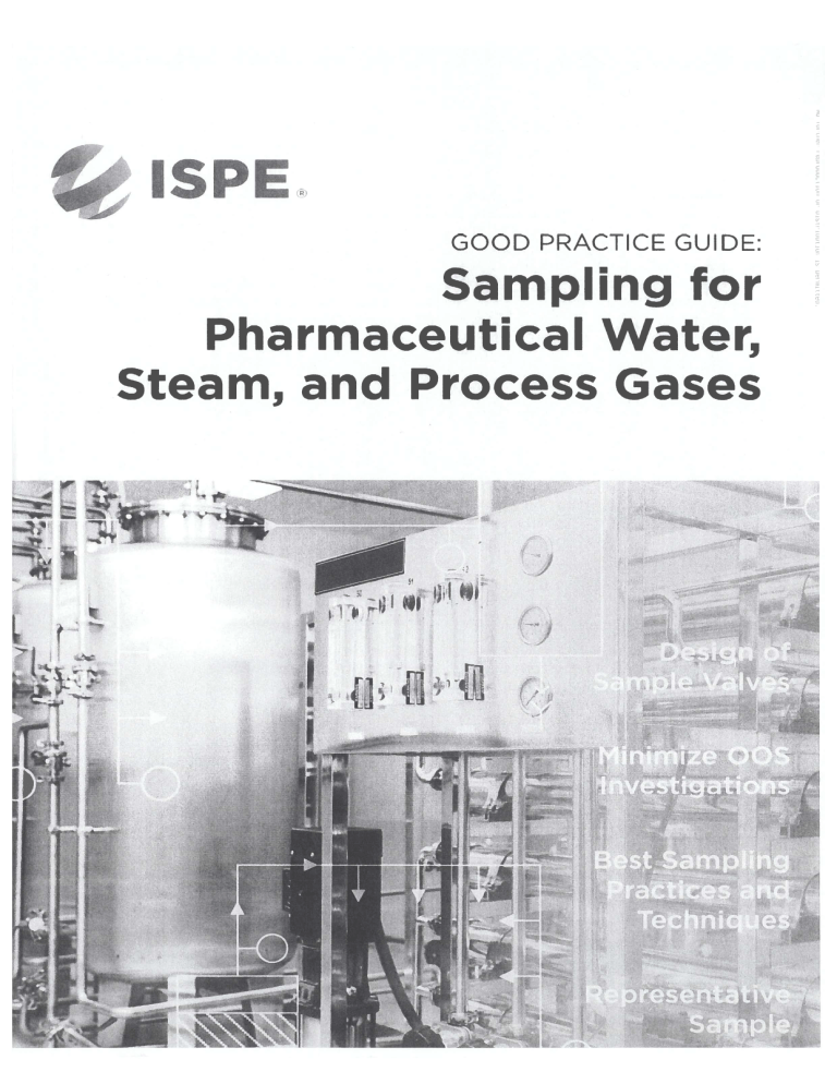 ISPE Good Practice Guide: Sampling for Pharmaceutical Water, Steam, and ...