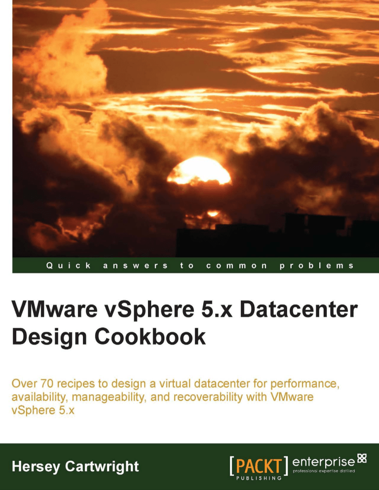 VMware vSphere 5.x Datacenter Design Cookbook: Performance & Availability