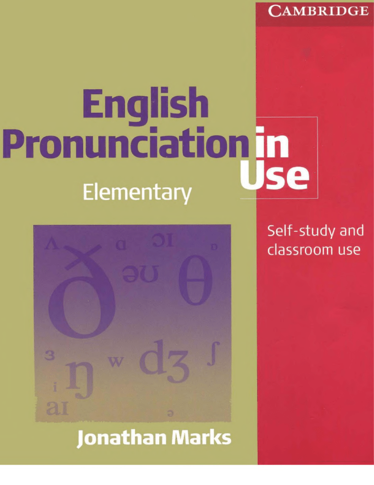 English Pronunciation in Use Elementary: Self-Study & Classroom Guide