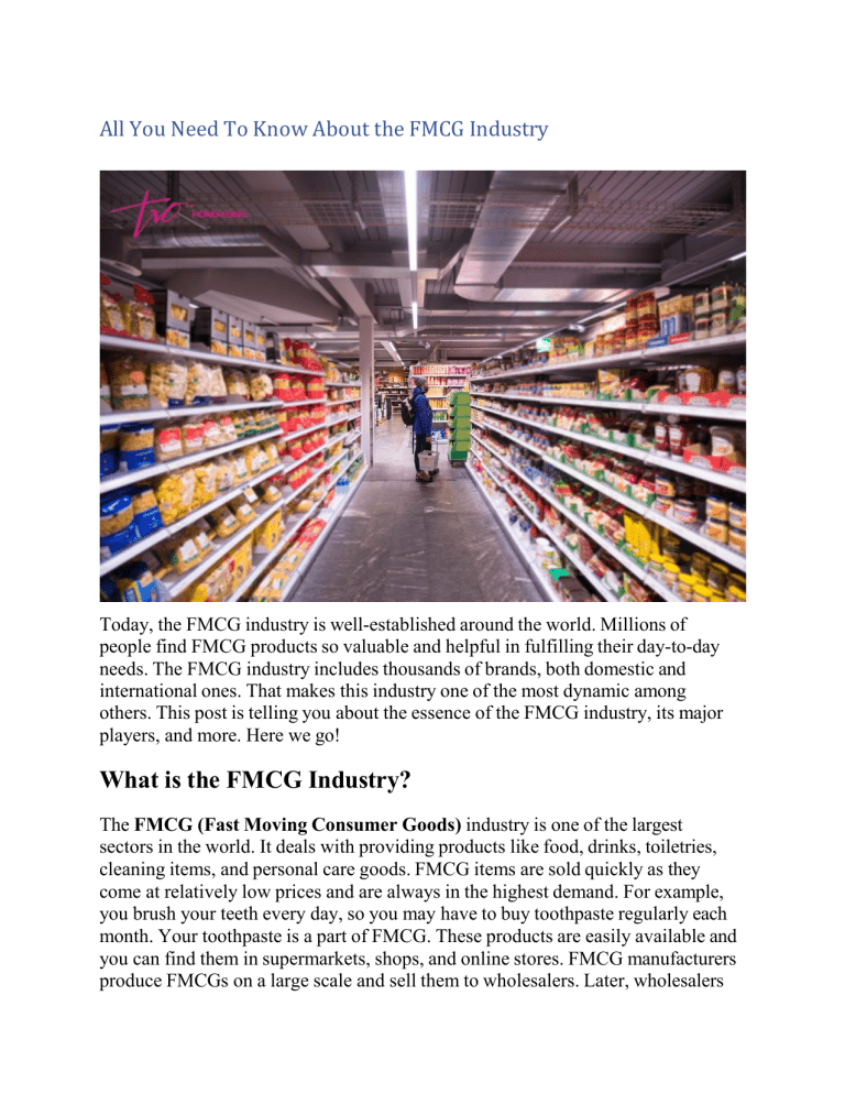 FMCG Industry: All You Need to Know About Fast Moving Consumer Goods
