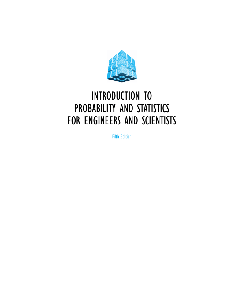 Introduction to Probability & Statistics for Engineers & Scientists