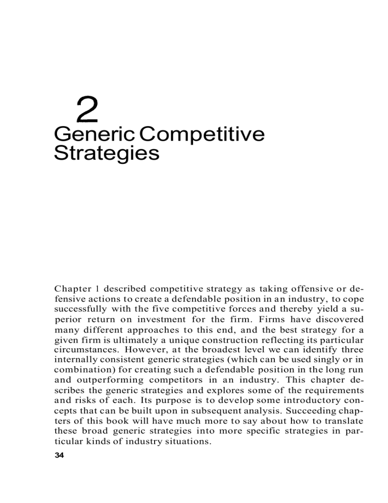 Generic Competitive Strategies: Cost Leadership, Differentiation, Focus