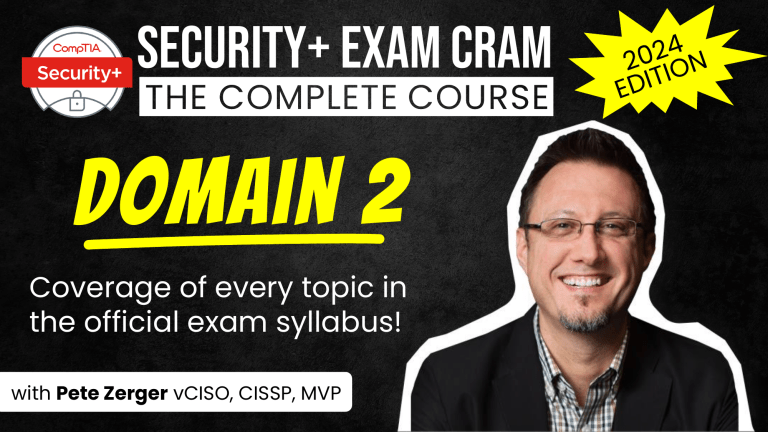Security+ Exam Cram: Domain 2 - Threats, Vulnerabilities, & Mitigations