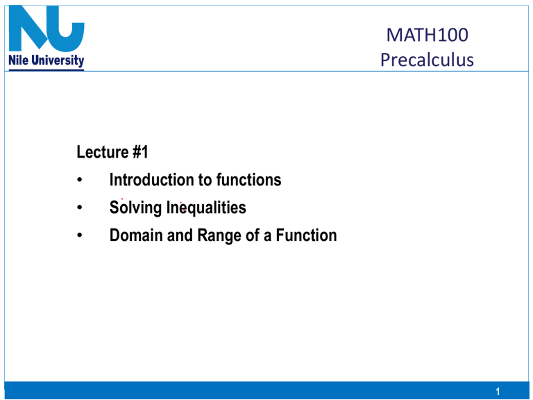 Precalculus Lecture 1: Functions, Inequalities, Domain & Range