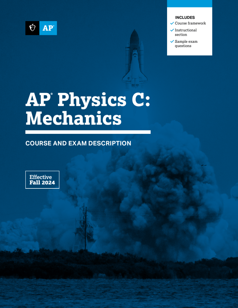 AP Physics C: Mechanics Course & Exam Description | Fall 2024