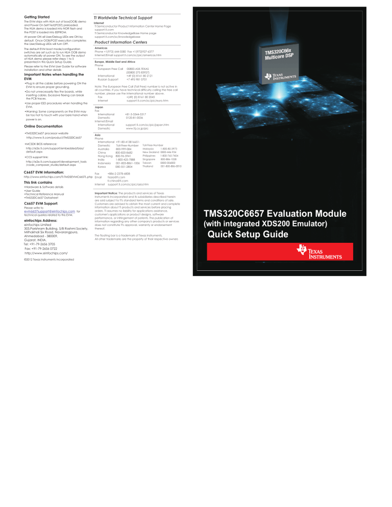 Quick Setup Guide: TMS320C6657 EVM with XDS200 Emulator
