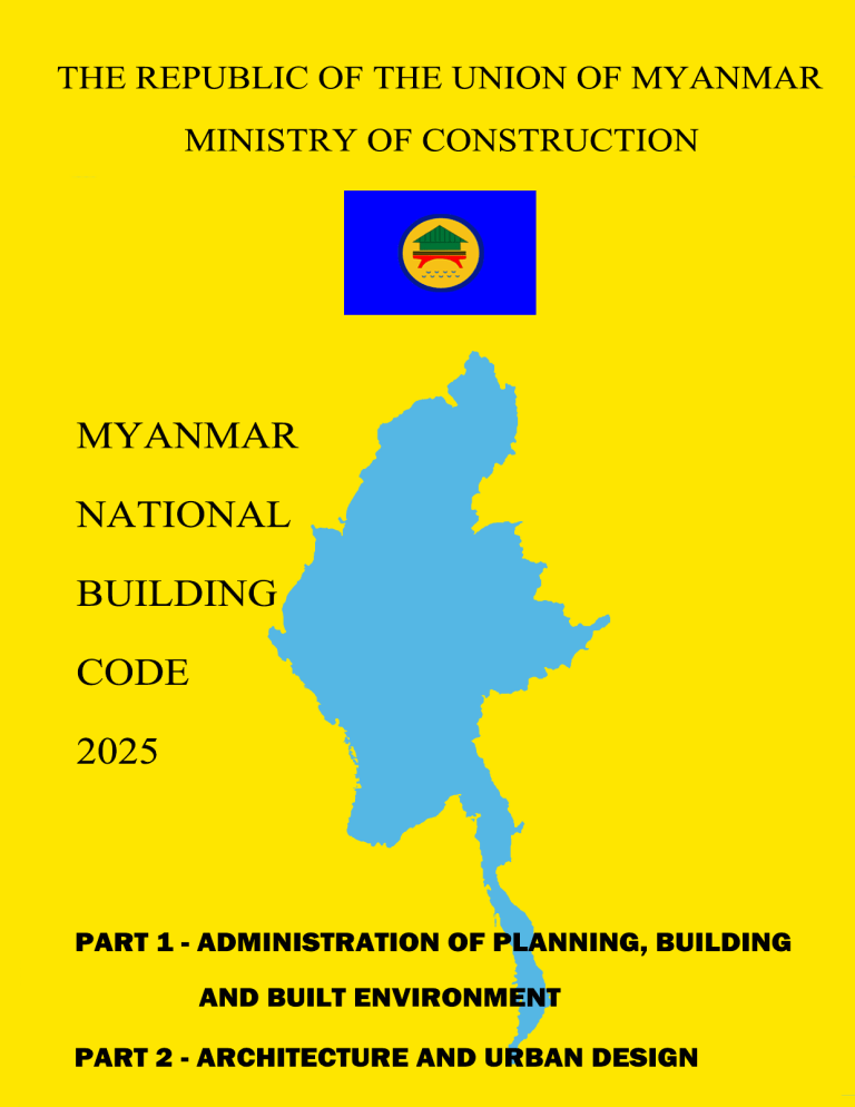 Myanmar National Building Code 2025: Planning, Building & Urban Design