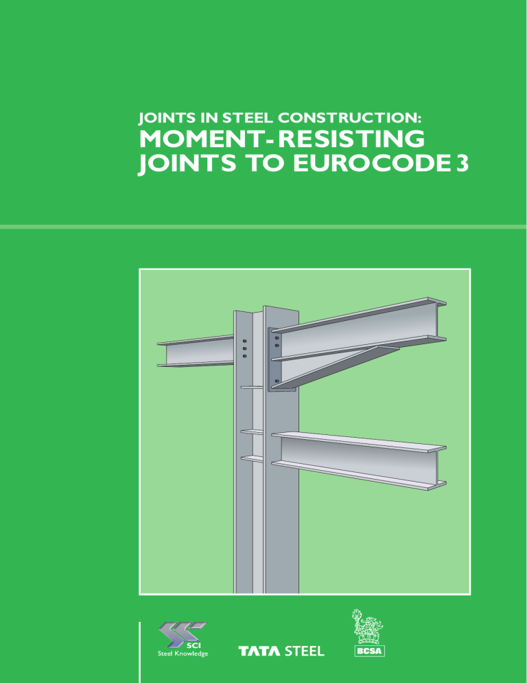 Steel Construction: Moment-Resisting Joints Design Guide to Eurocode 3