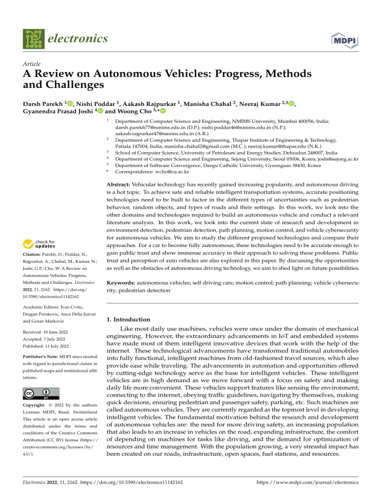 Autonomous Vehicles: Progress, Methods & Challenges Review