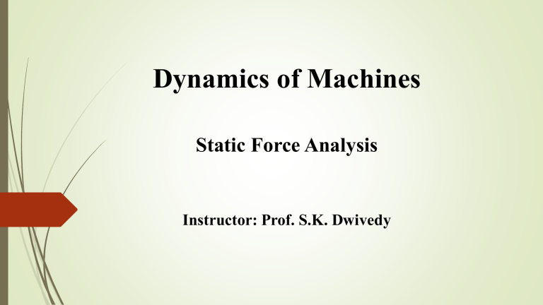 Static Force Analysis in Mechanisms