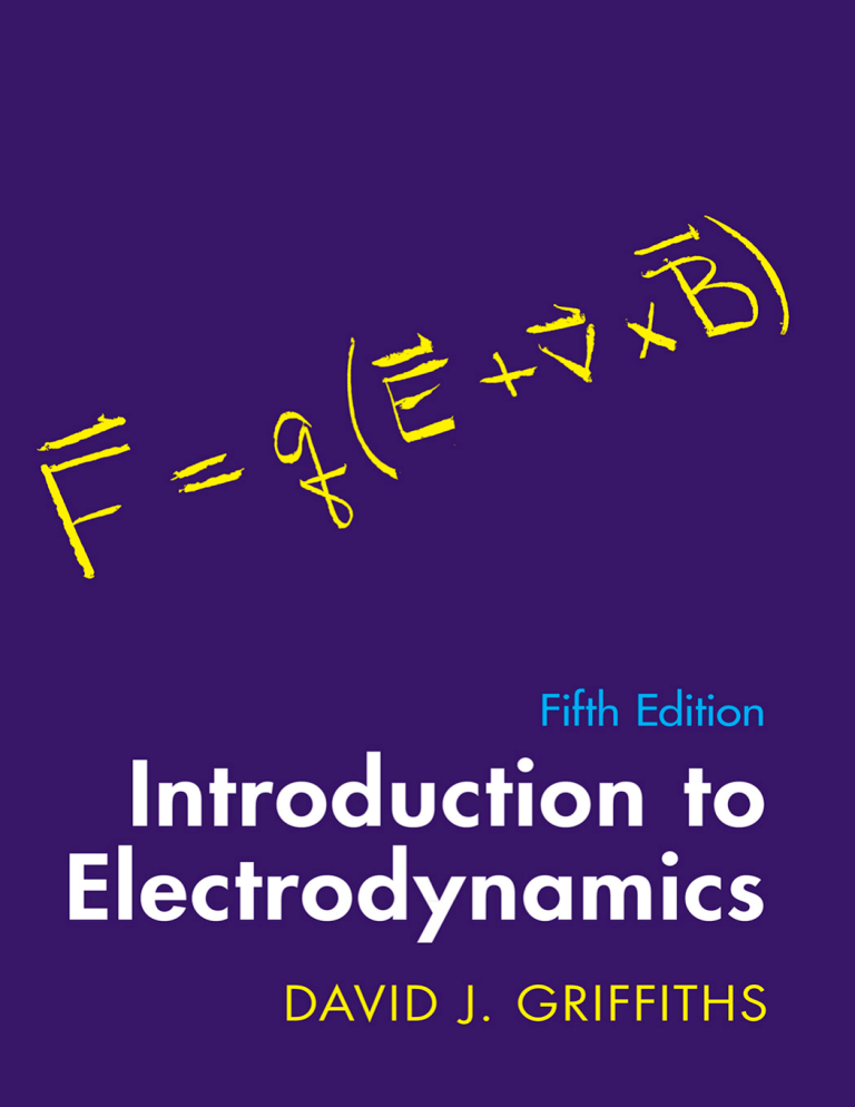 Introduction to Electrodynamics: Griffiths Physics Textbook & Vector ...