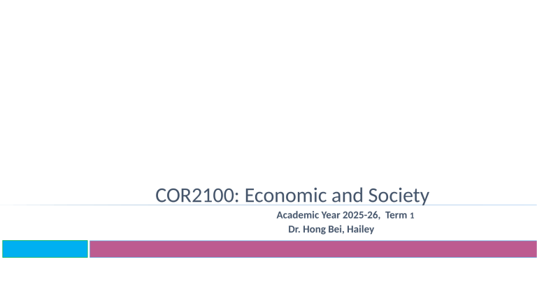 COR2100: Economic and Society Course Overview & Principles