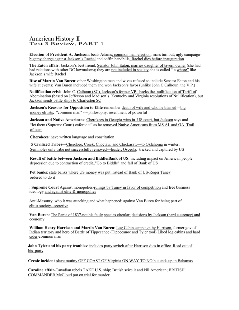 American History I Test 3 Review: Jackson Era to Manifest Destiny