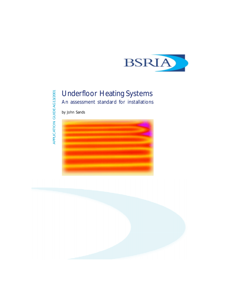 Underfloor Heating Systems: Installation & Design Assessment Standard