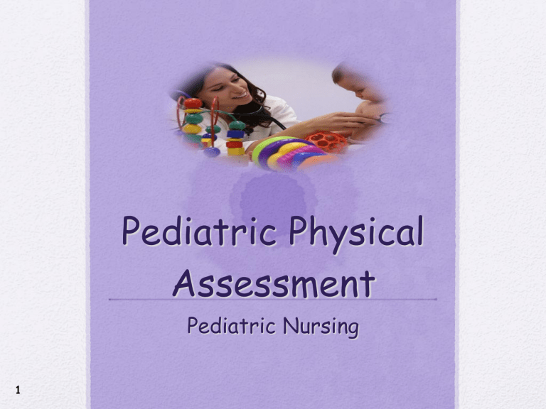 Pediatric Physical Assessment: A Comprehensive Nursing Guide