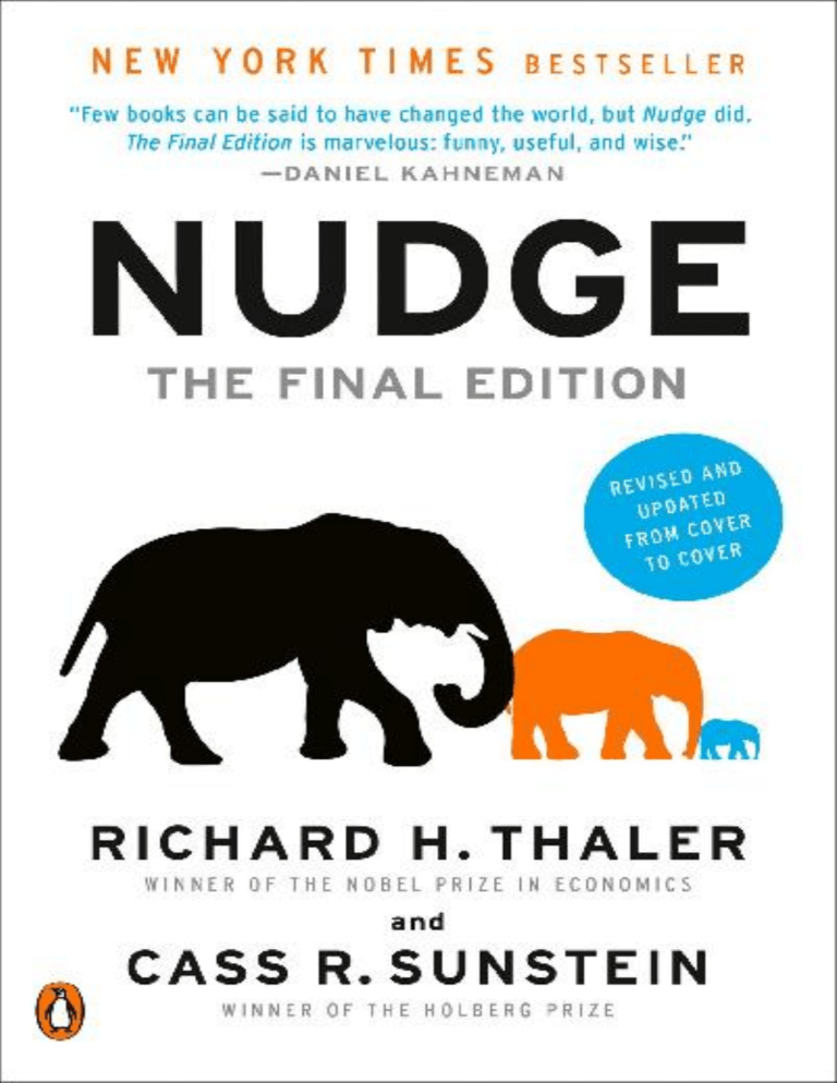 Nudge: The Final Edition - Behavioral Economics & Public Policy Insights