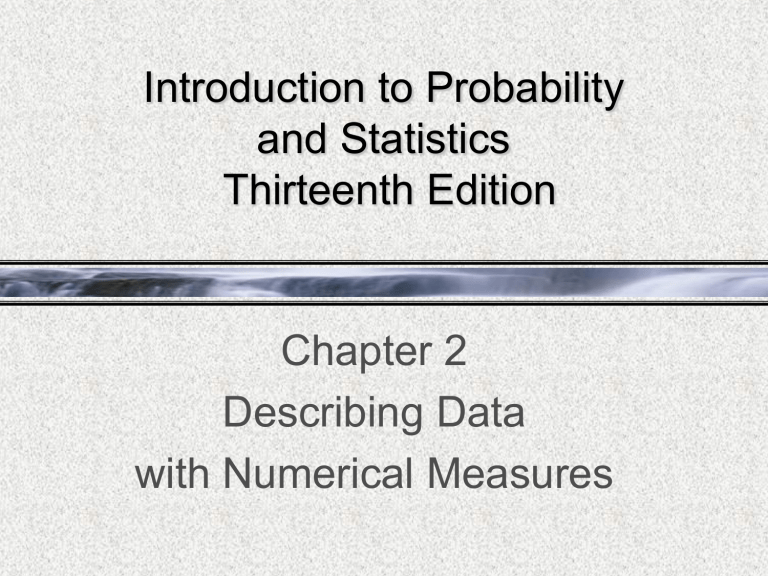 Describing Data with Numerical Measures: Probability & Statistics