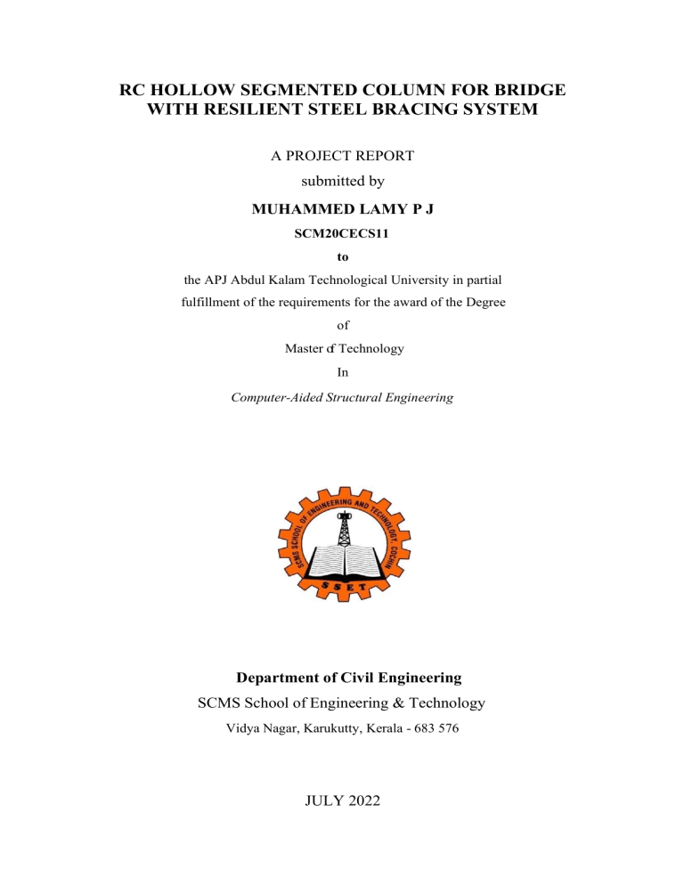 RC Hollow Segmented Column for Bridge with Resilient Steel Bracing System