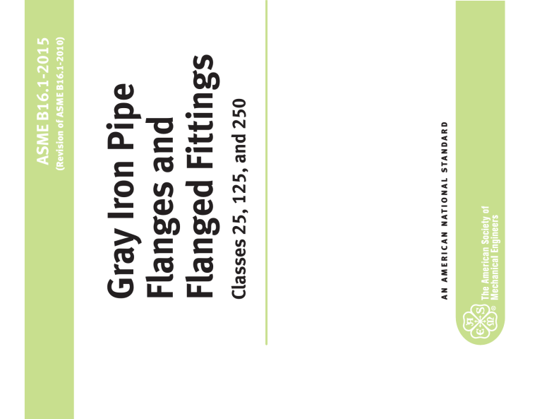 ASME B16.1-2015: Gray Iron Pipe Flanges & Fittings (Classes 25, 125, 250)