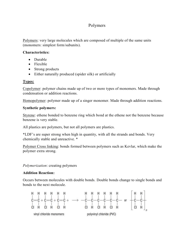 Polymers: Characteristics, Types, & Polymerization Reactions