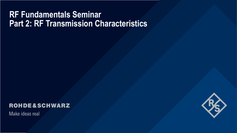 RF Fundamentals Seminar: RF Transmission Lines & Connectors