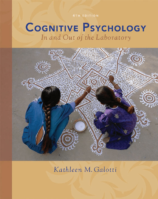 Cognitive Psychology: In and Out of the Laboratory - 4th Edition