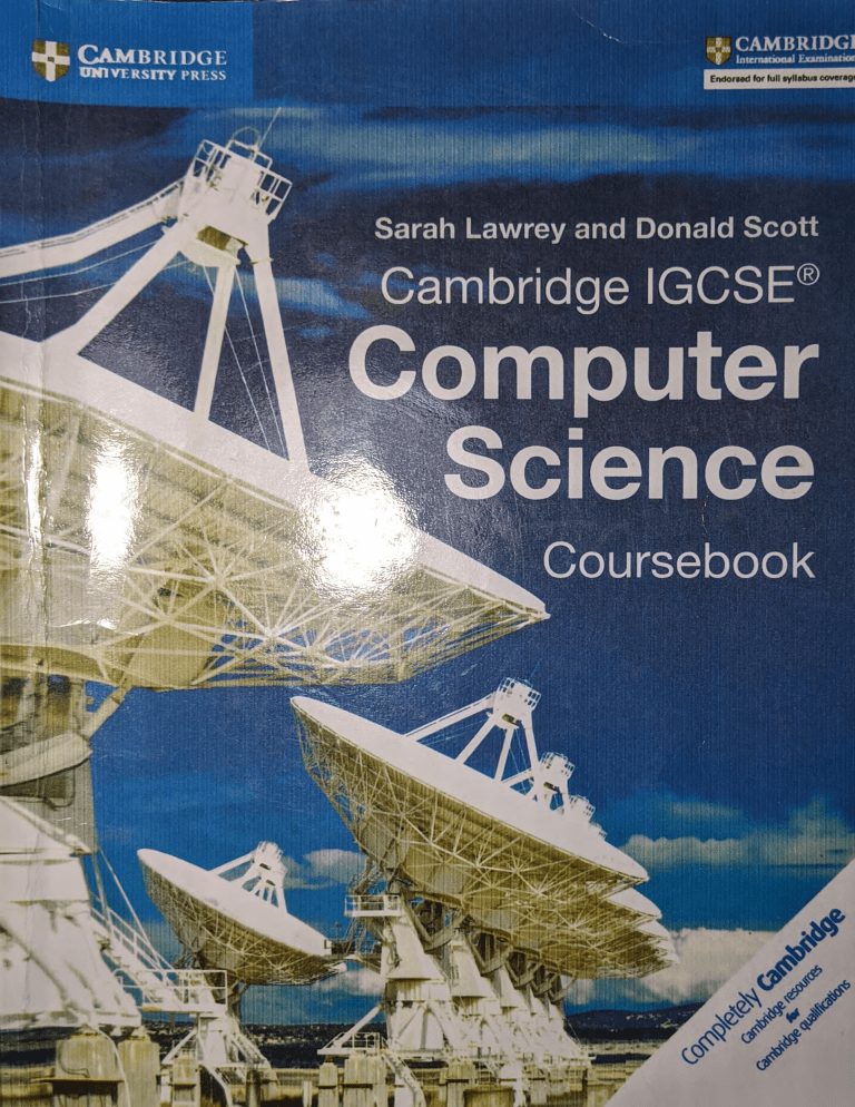 Cambridge IGCSE Computer Science Coursebook | Sarah Lawrey & Donald Scott