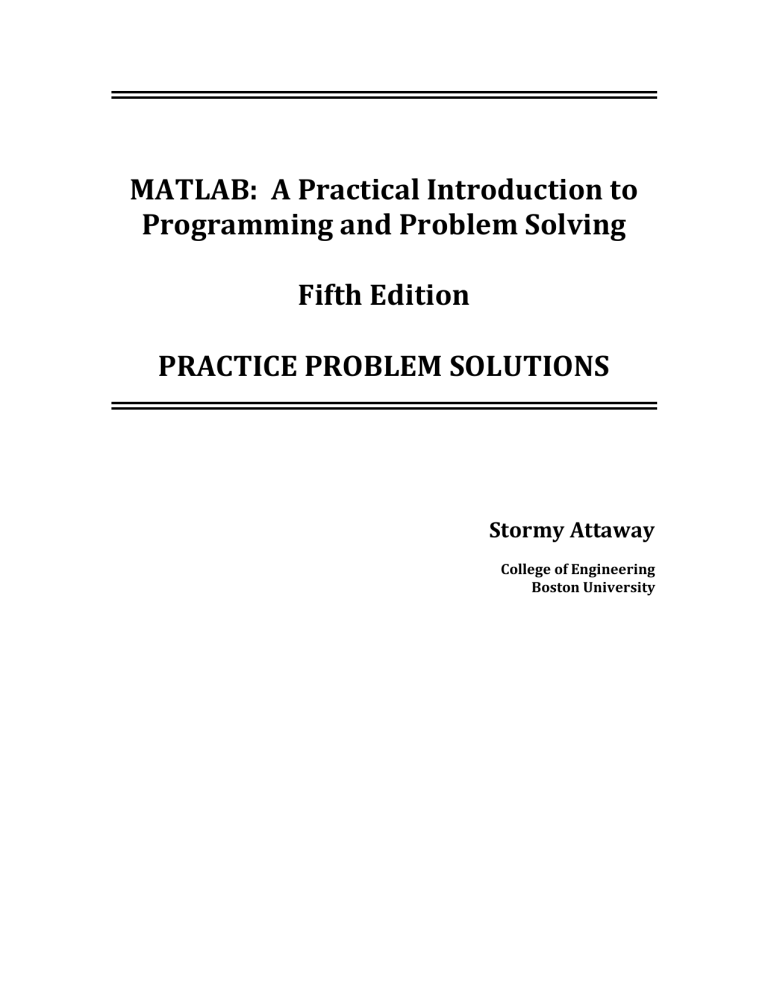 MATLAB: Programming & Problem Solving Practice Problem Solutions