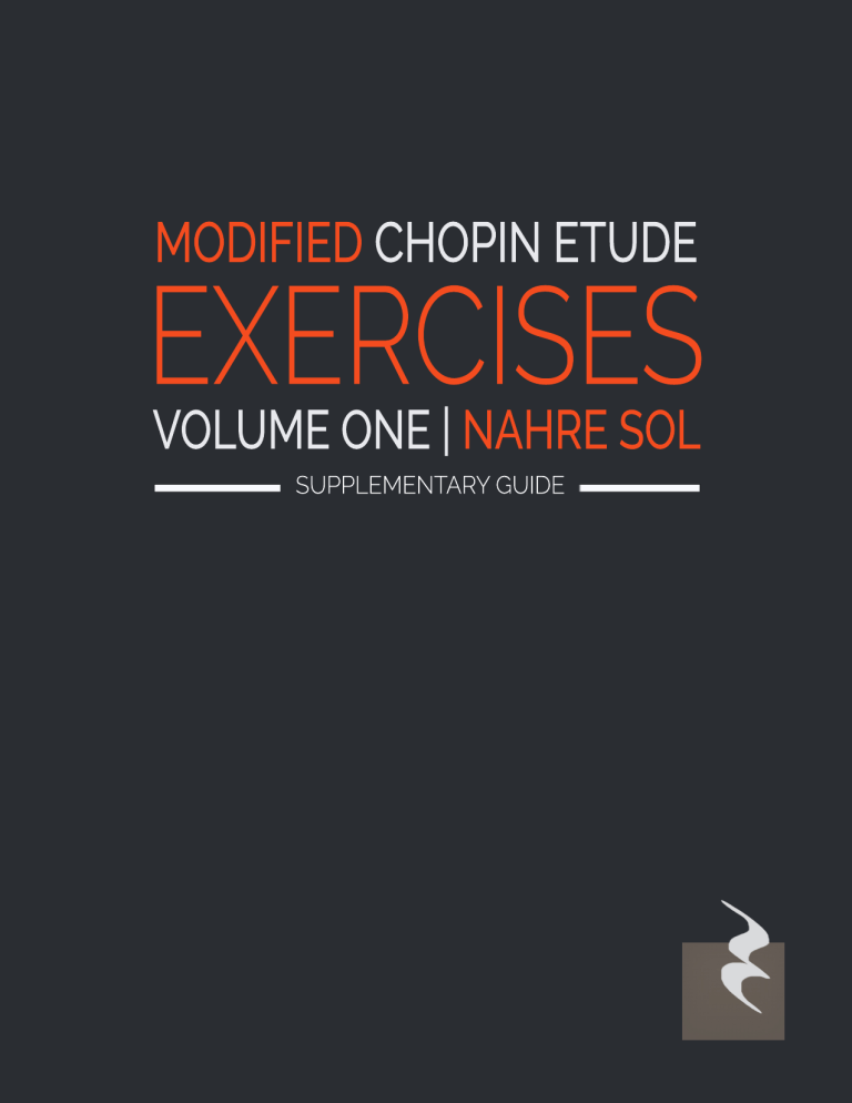 Modified Chopin Etude Exercises Vol 1 | Nahre Sol Supplementary Guide