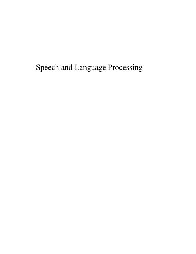Speech and Language Processing: NLP, Computational Linguistics, Speech Recognition