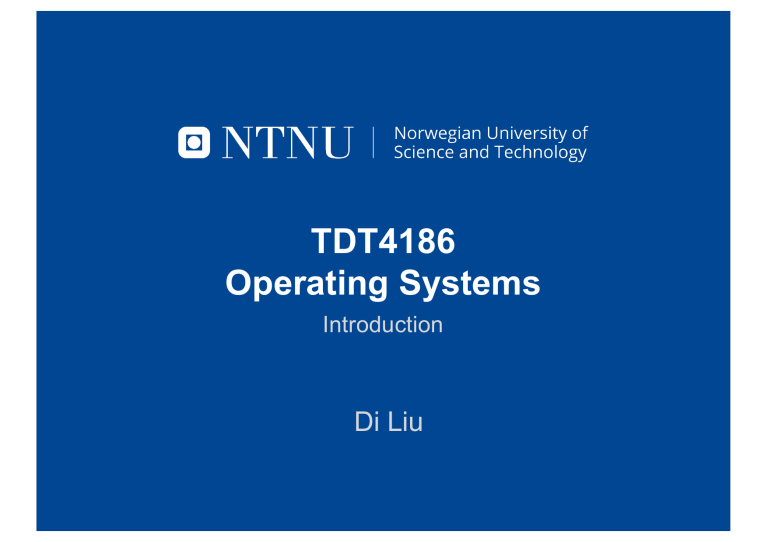 TDT4186 Operating Systems Introduction | NTNU Course Overview