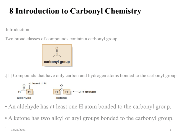 Introduction to Carbonyl Chemistry: Aldehydes, Ketones & Reactions