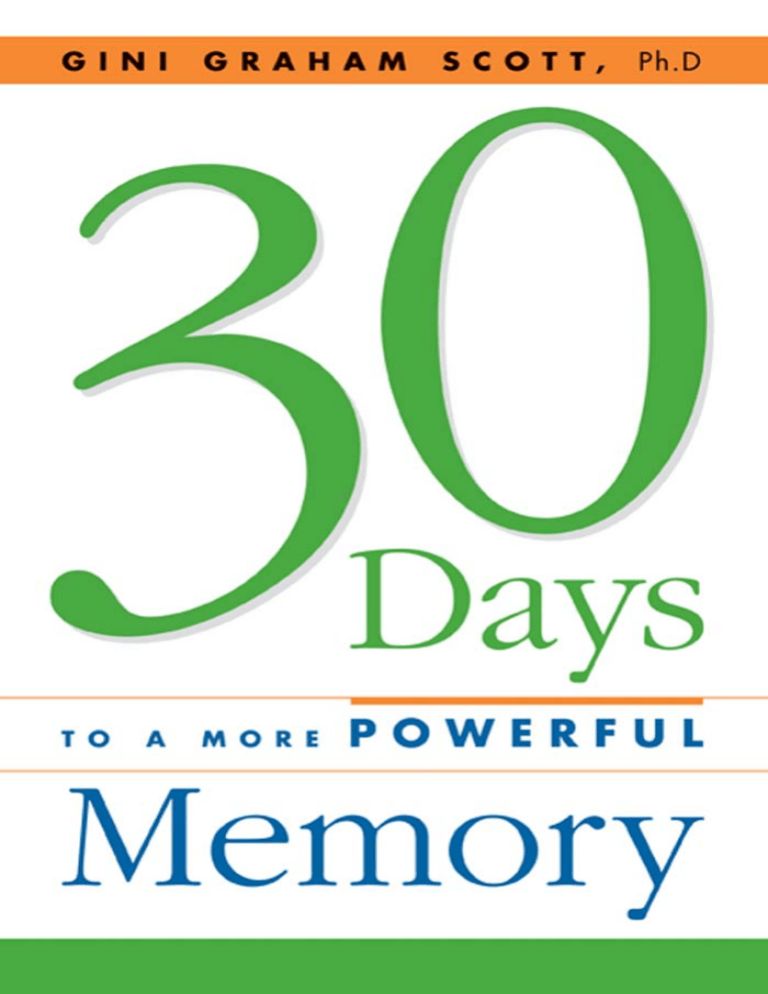 Memory Improvement: 30 Days to a More Powerful Memory