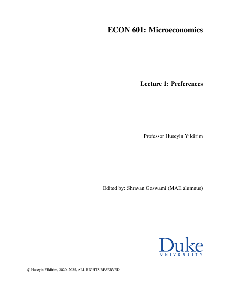ECON 601 Microeconomics Lecture 1: Preferences & Utility Theory