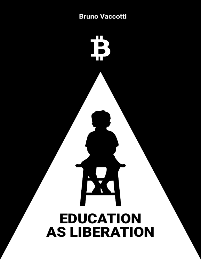 Bitcoin Education: Freedom Through Financial Literacy