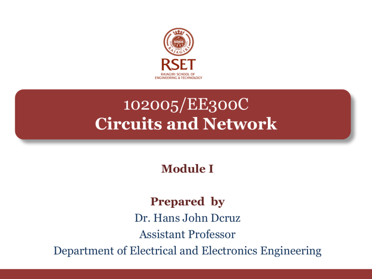 Circuits and Network: Module I - Electrical Engineering Fundamentals