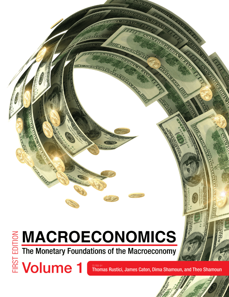 Macroeconomics: The Monetary Foundations, Vol. 1 | Classical Economics