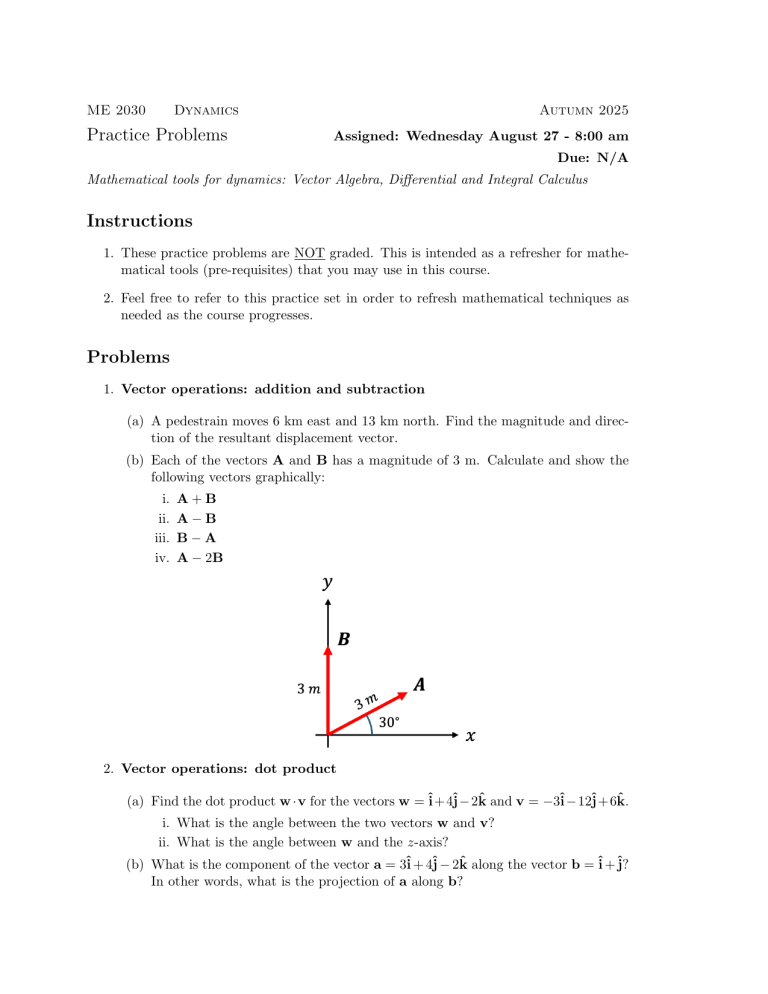 Dynamics Practice Problems: Vector Algebra & Calculus Refresher