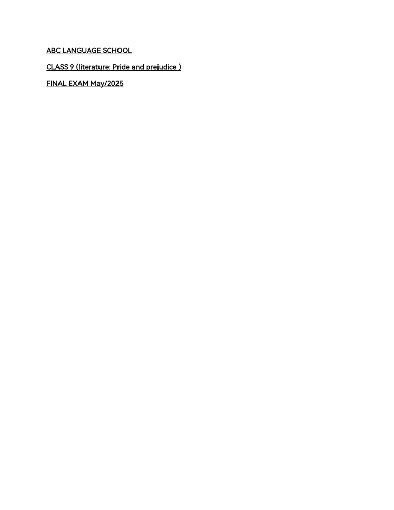 Pride and Prejudice Final Exam - ABC Language School Class 9